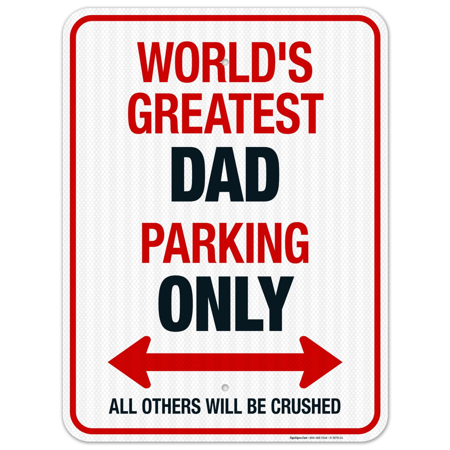 Funny Parking Sign, World'S Greatest Dad Parking Only Sign, 18x24 ...