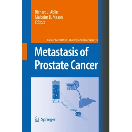 Metastasis of Prostate Cancer (Cancer Metastasis - Biology and ...