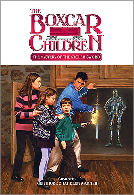 Boxcar Children Mysteries: The Mystery of the Stolen Sword (Series #67 ...
