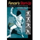 Start-Up Sports: Fencer's Start-Up : A Beginner's Guide to Fencing (Series #08) (Edition 2 ...