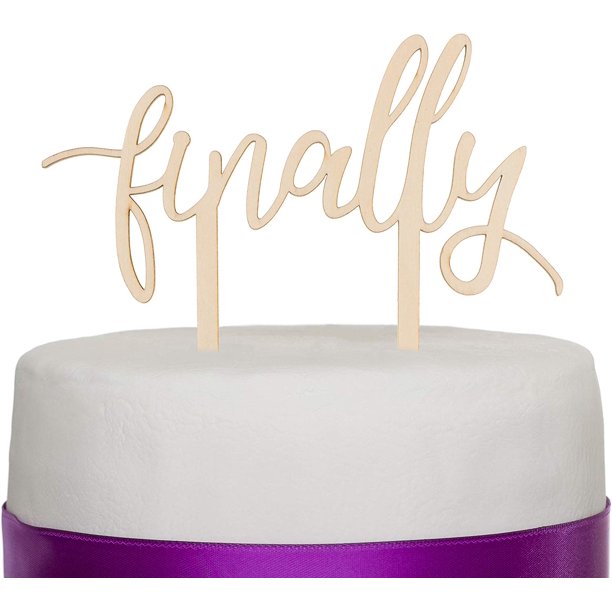 Ella Celebration Finally Wooden Wedding Cake Topper, Rustic Wood ...