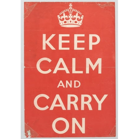 Ww2 Poster - 'Keep Calm And Carry On' Poster Print By ®The National ...
