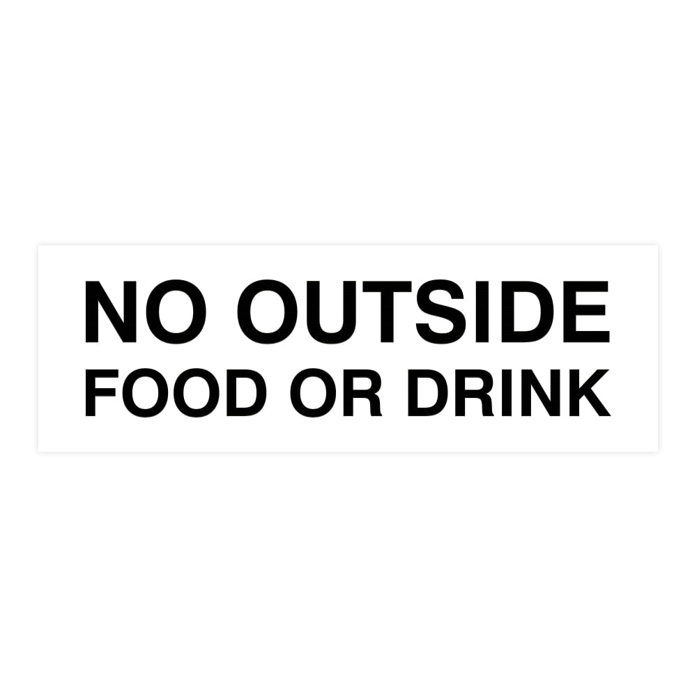 Basic No Outside Food or Drink Door / Wall Sign - White - Large ...