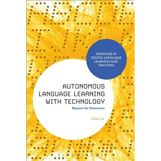 Advances in Digital Language Learning and Teaching: Autonomous Language ...
