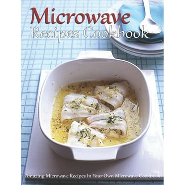 Mug Meals: Delicious Microwave Recipes, (Paperback) - Walmart.com