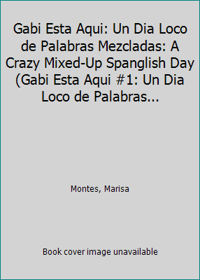 Pre-Owned Gabí está aquí: Un día loco de palabras mezcladas: A Crazy ...