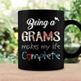 Grams Grandma Gift Being A Grams Makes My Life Complete Coffee Mugs ...