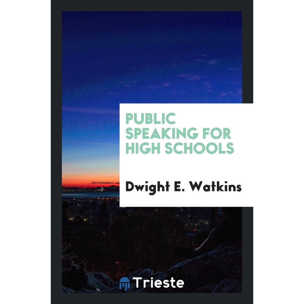 Public Speaking For High Schools Paperback Walmart Walmart public-speaking-for-high-schools-paperback-walmart-walmart