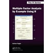 Chapman & Hall/CRC the R: Multiple Factor Analysis by Example Using R ...