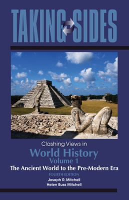 Pre-Owned Taking Sides: Clashing Views in World History, Volume 1: The ...