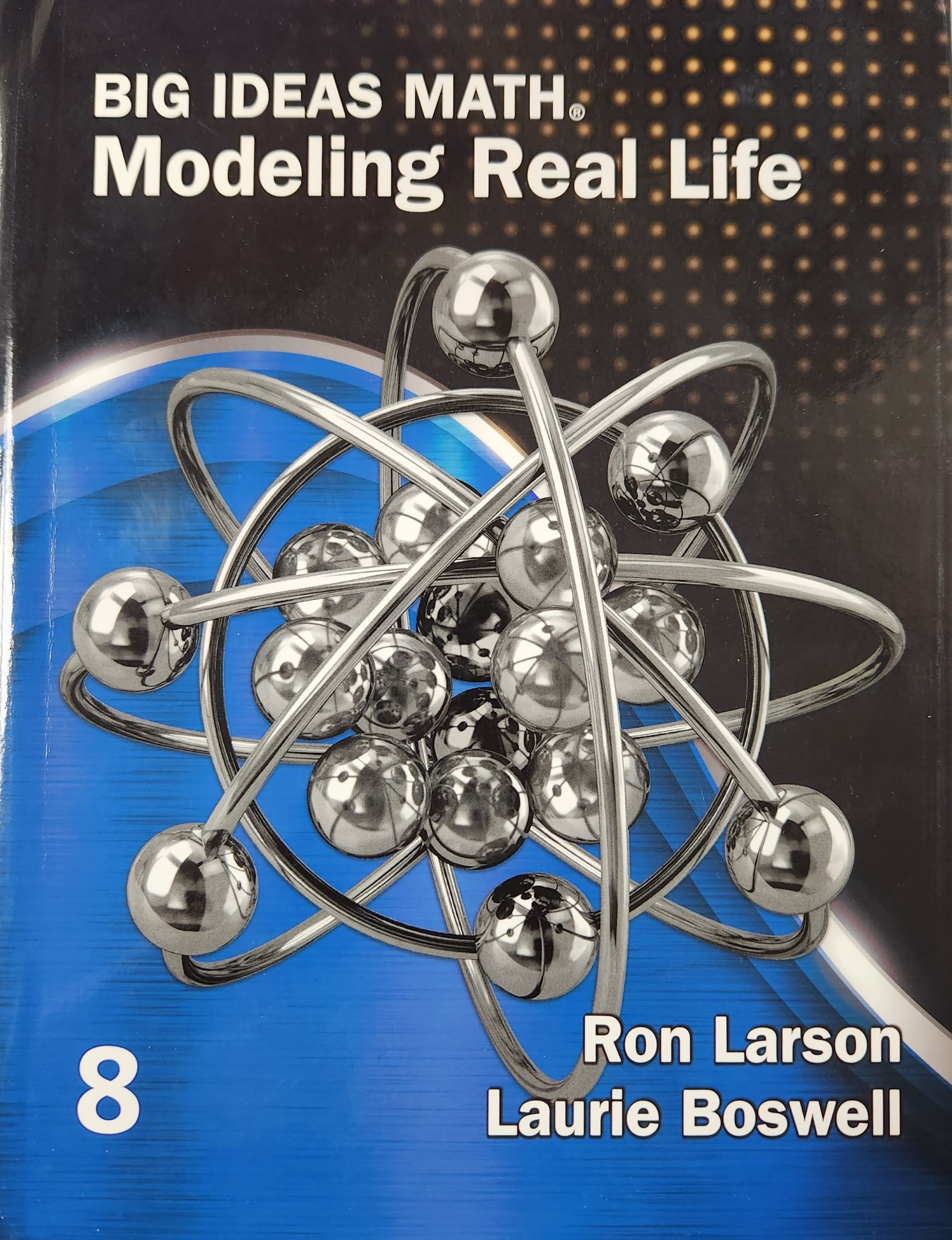 Pre-Owned Big Ideas Math: Modeling Real Life (2022) - Grade 8 Student ...