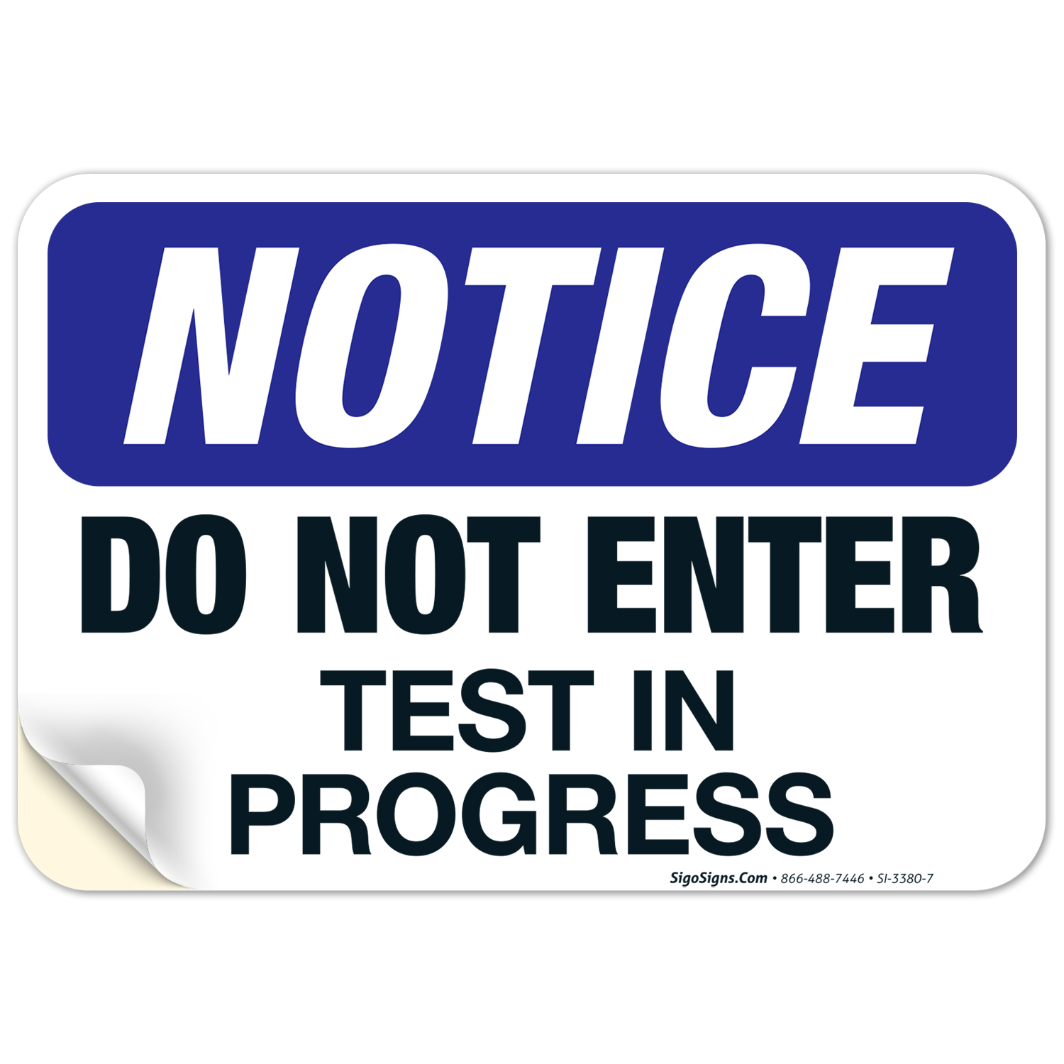 Do Not Enter Test In Progress Sign, OSHA Sign, 10x7 Vinyl Sticker ...