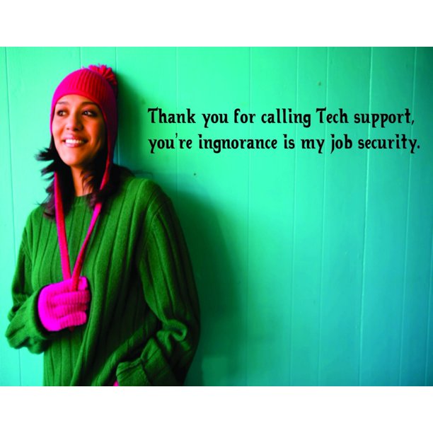 Thank You For Calling Tech Support Picture Art - Girls BedRoom Sticker ...