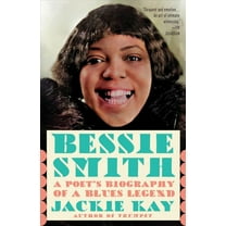 Bessie Smith: A Poet's Biography of a Blues Legend (Paperback) - Walmart.com