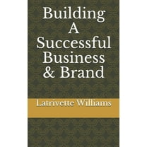 The Four Quadrants: Building a Successful Business, (Paperback ...
