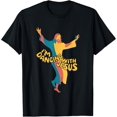 100% Cotton Unisex I'm Dancing with Jesus Christian Retro Faith Dance ...