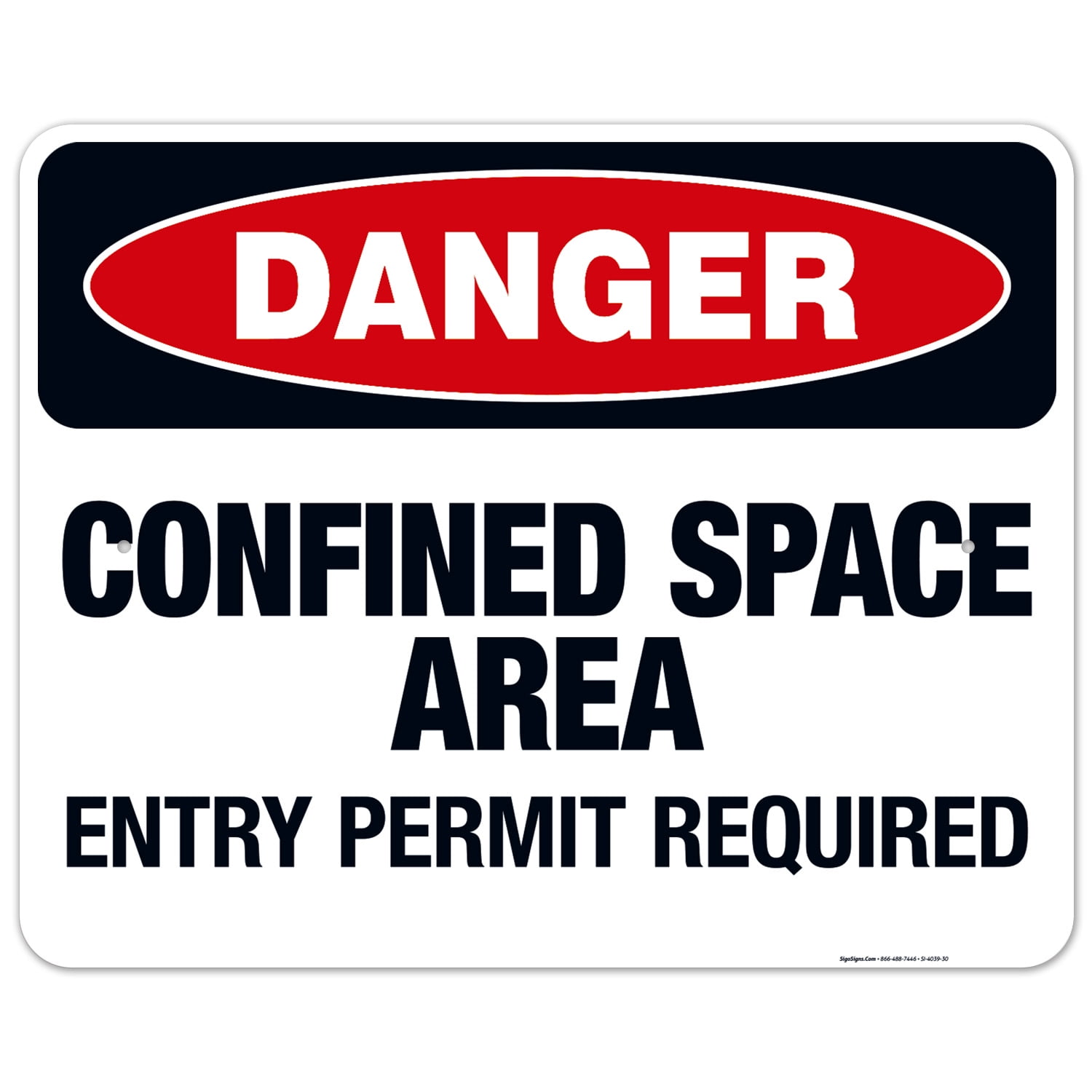 Danger Confined Space Area Entry Permit Required Sign, OSHA Danger Sign ...