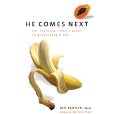 She Comes First: The Thinking Man's Guide To Pleasuring A Woman ...