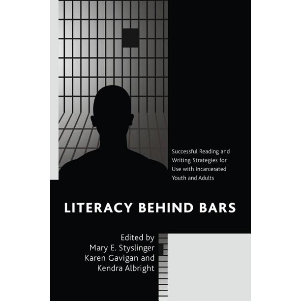 Literacy Behind Bars : Successful Reading and Writing Strategies for ...