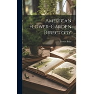 The Flower Garden : How to Grow Flowers from Seed (Hardcover) - Walmart.com