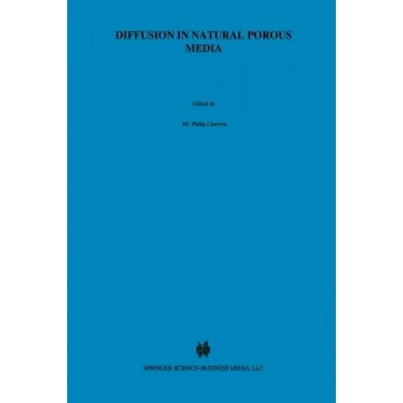 Diffusion in Natural Porous Media: Contaminant Transport, Sorption ...