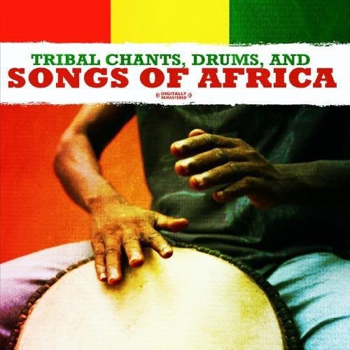 Tribal Chants, Drums, and Songs of Africa (Remaster) - Walmart.com ...