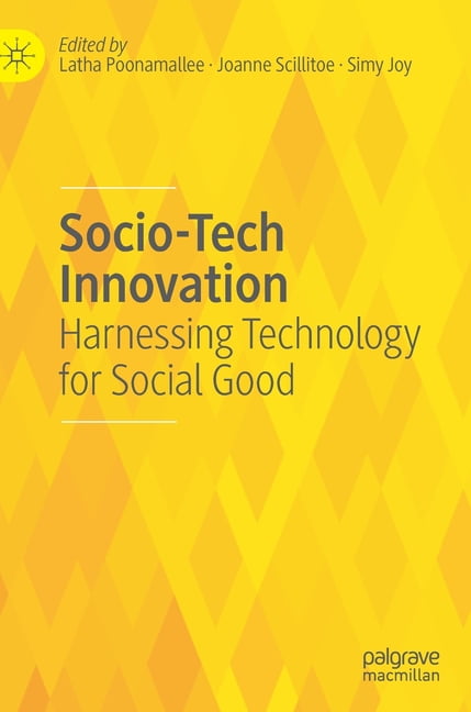 Socio-Tech Innovation : Harnessing Technology for Social Good ...
