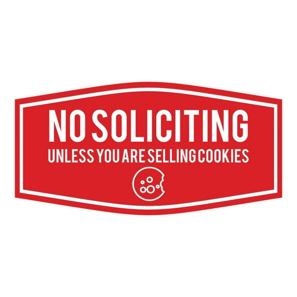 Fancy No Soliciting (Unless You Are Selling Cookies) Sign (Red) - Small ...