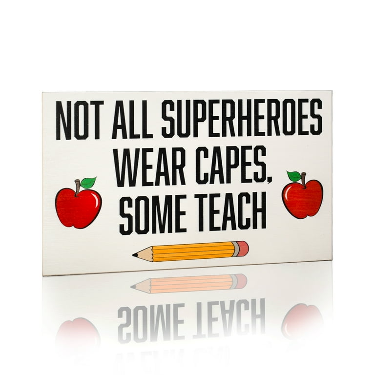 Superhero Teacher Quotes