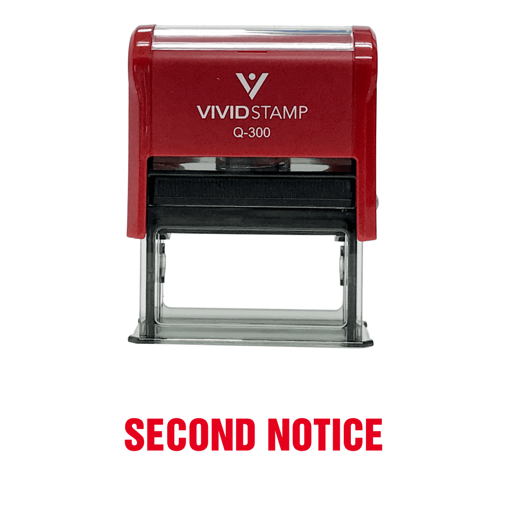 Vivid Stamp Second Notice Self Inking Rubber Stamp (Red Ink) - Large ...