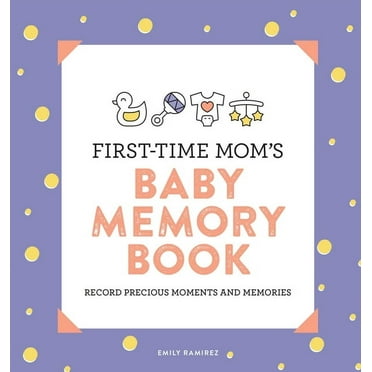 Baby Memory Book: Baby Memory Book: Special Memories Gift, First Year ...