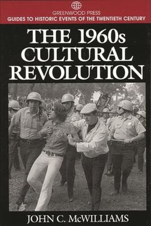 Pre-Owned The 1960s Cultural Revolution (Hardcover) 0313299137 ...