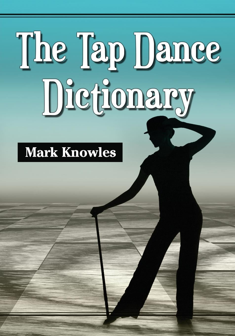 Tap Dance Dictionary (Paperback) - Walmart.com