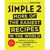 Simple Simple 2: More of the Easiest Recipes in the World, (Hardcover ...
