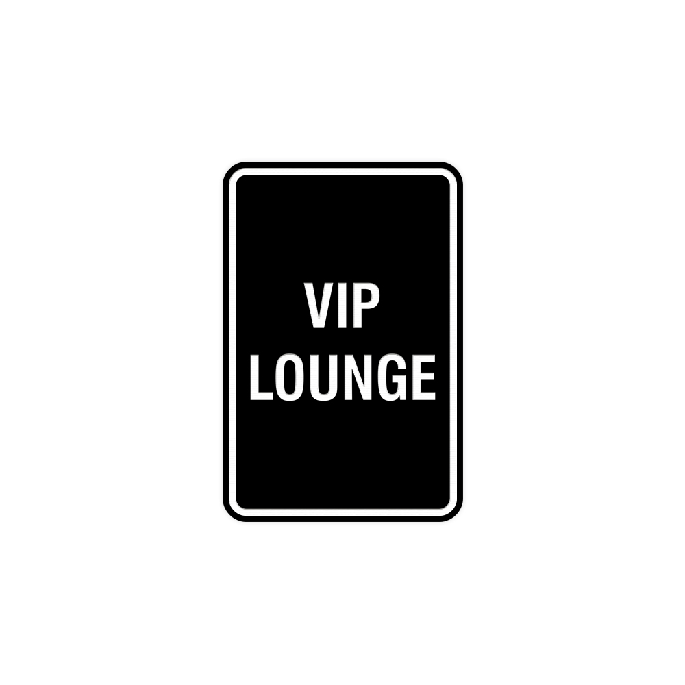 Portrait Round Vip Lounge Sign (Black) - Large 6" x 8" - Walmart.com