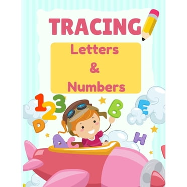 Tracing Letters And Numbers For Preschool: Letter Writing Practice For ...