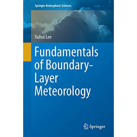 Fundamentals of Boundary-Layer Meteorology (Springer Atmospheric Sciences) | Walmart Canada