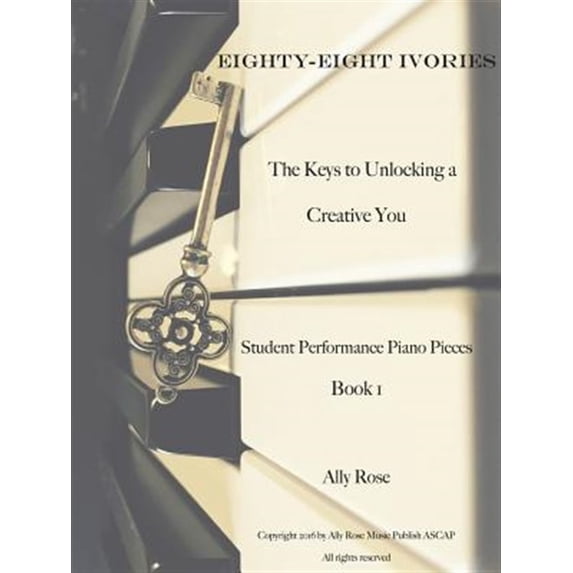 Pre-Owned Eighty-Eight Ivories - The Keys to Unlocking a Creative You ...