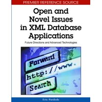 Premier Reference Source: XML Data Mining: Models, Methods, and Applications (Hardcover ...