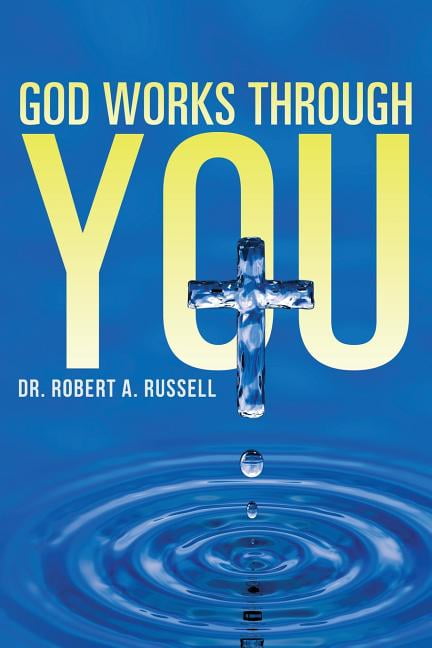 GOD Works Through YOU (Paperback) - Walmart.com