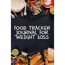 Weight Loss Journal for Women: Useful Fitness and Nutrition Journal ...