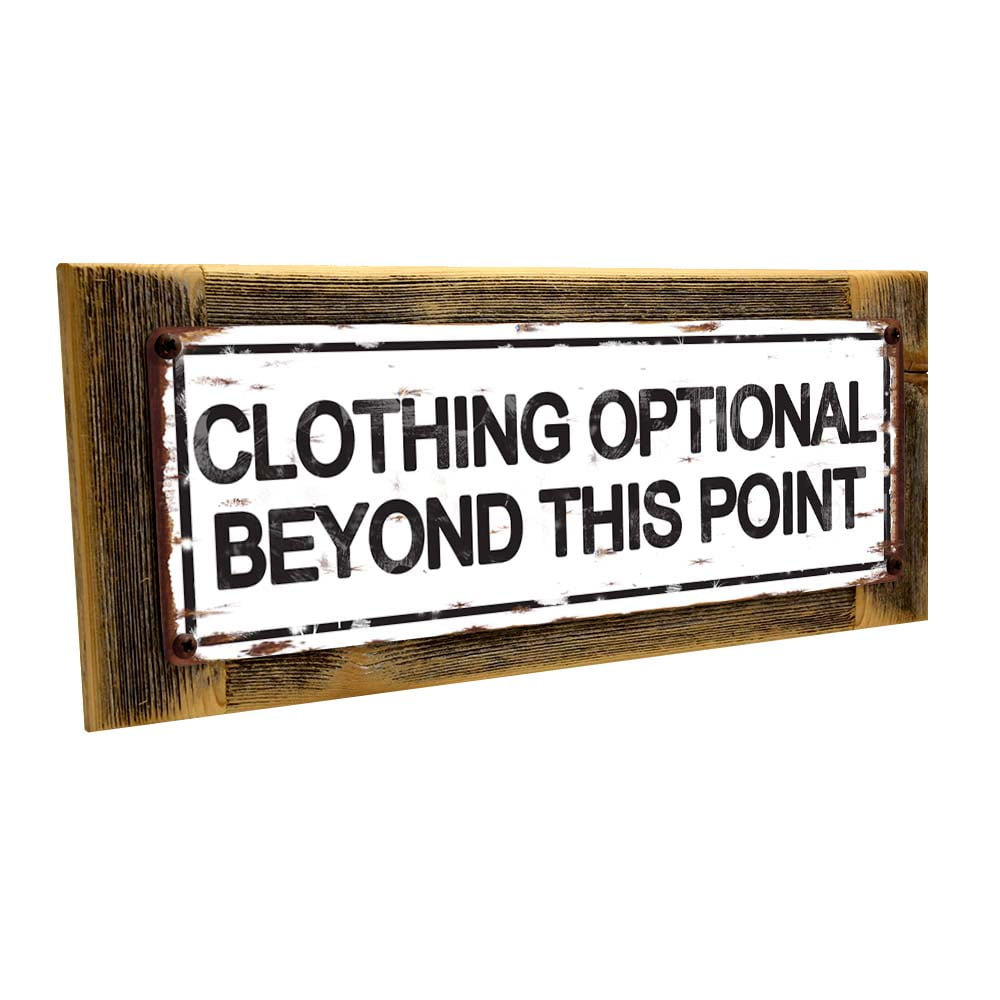 Framed Clothing Optional Beyond This Point 4"x12" Metal Sign, Wall ...