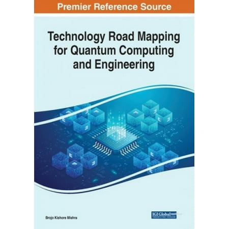 Technology Road Mapping for Quantum Computing and Engineering | Walmart ...
