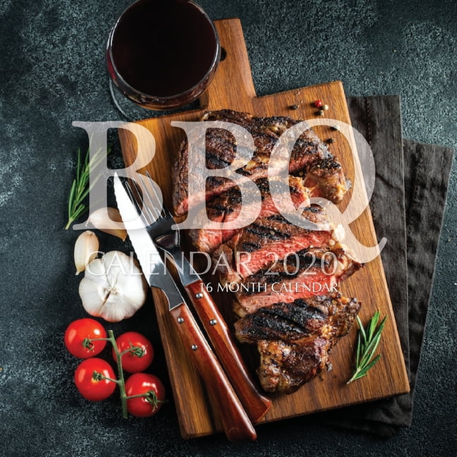 BBQ Calendar 2020 : 16 Month Calendar (Paperback) - Walmart.com