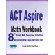 ACT Aspire Math Workbook : 8th Grade Math Exercises, Activities, and ...