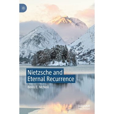 Nietzsche's Circles and Cycles: The Symbolic Structure of Eternal ...