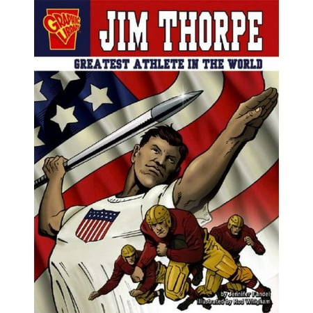 Jim Thorpe: Greatest Athlete in the World (Graphic Biographies ...