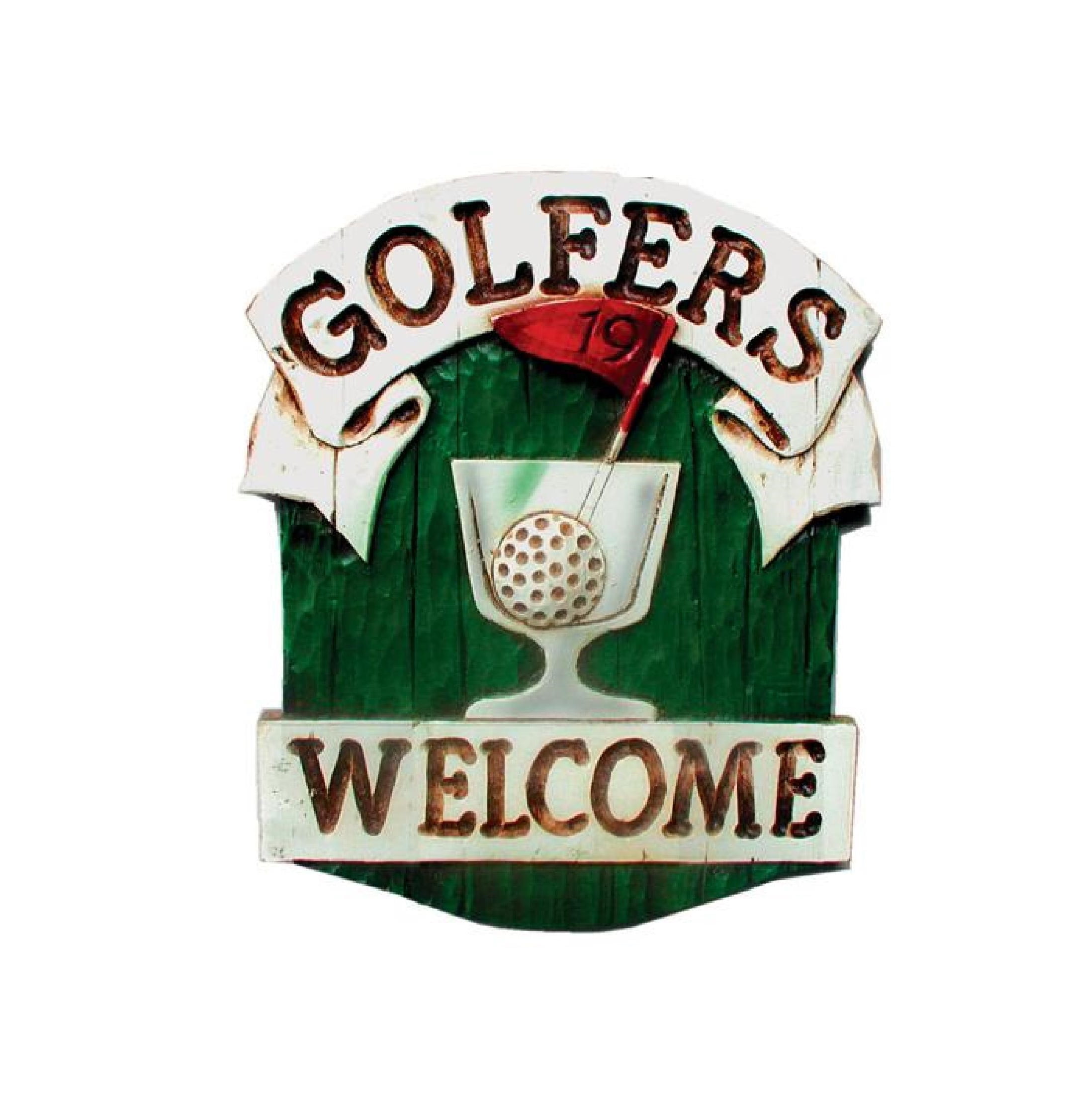 Golfers Welcome Sign, Clear Lacquer Finish, Durable, Light Weight ...