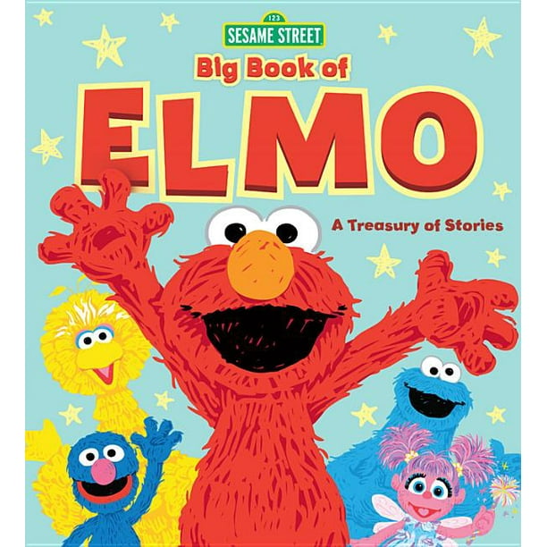 Sesame Street Big Book of Elmo : A Treasury of Stories (Hardcover ...