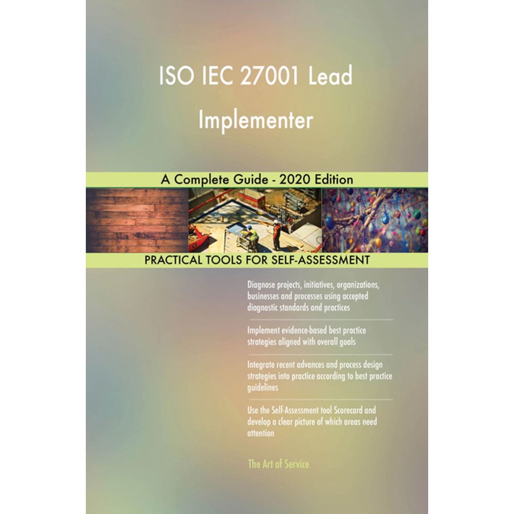 ISO IEC 27001 Lead Implementer A Complete Guide 2020 Edition EBook iso-iec-27001-lead-implementer-a-complete-guide-2020-edition-ebook